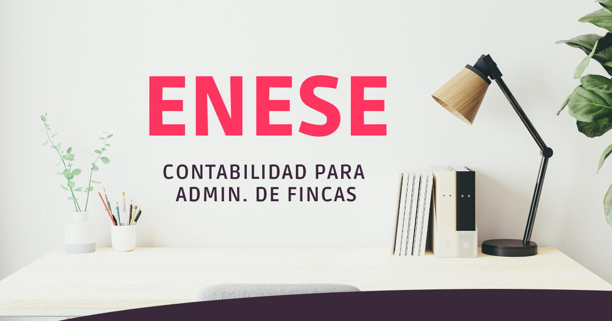 Externalización De Contabilidad Gesfincas Para AAFF | ENESE